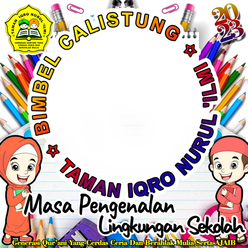MPLS 2023/2024 Taman Iqro Nurul 'Ilmi Unit BIMBEL CALISTUNG - RajaFrame.com