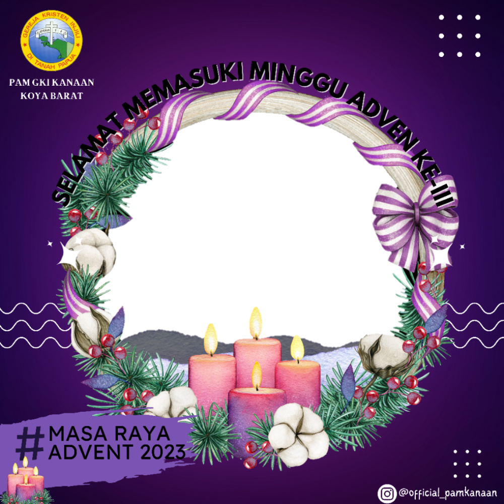 Minggu Advent Ke-III PAM Kanaan Kobar - RajaFrame.com